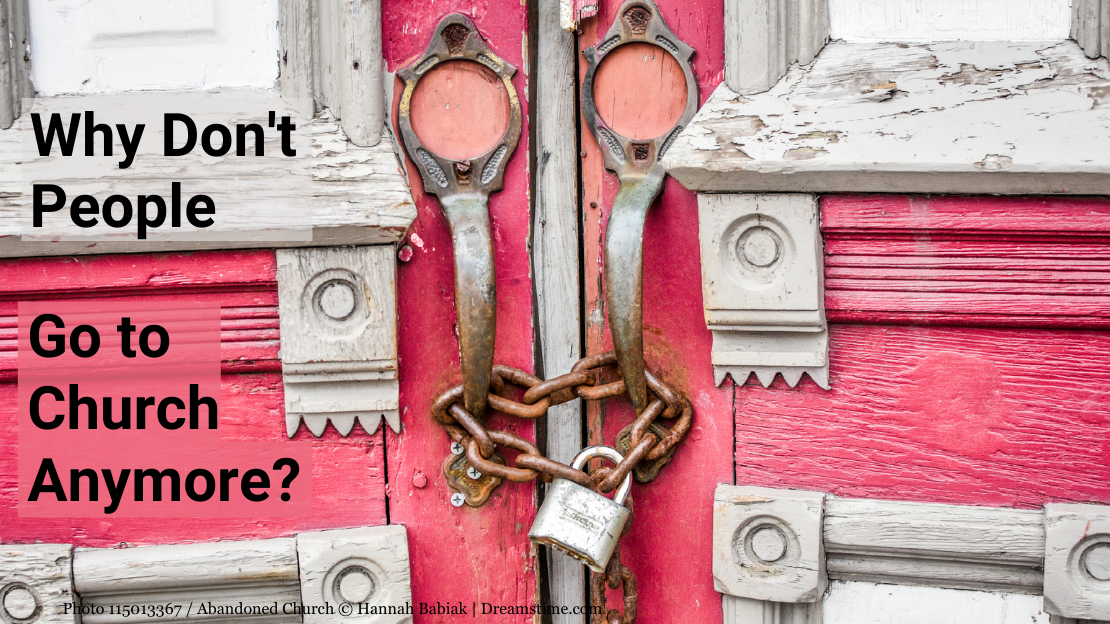 Why Don’t People Go to Church Anymore? – Journey Through Scripture